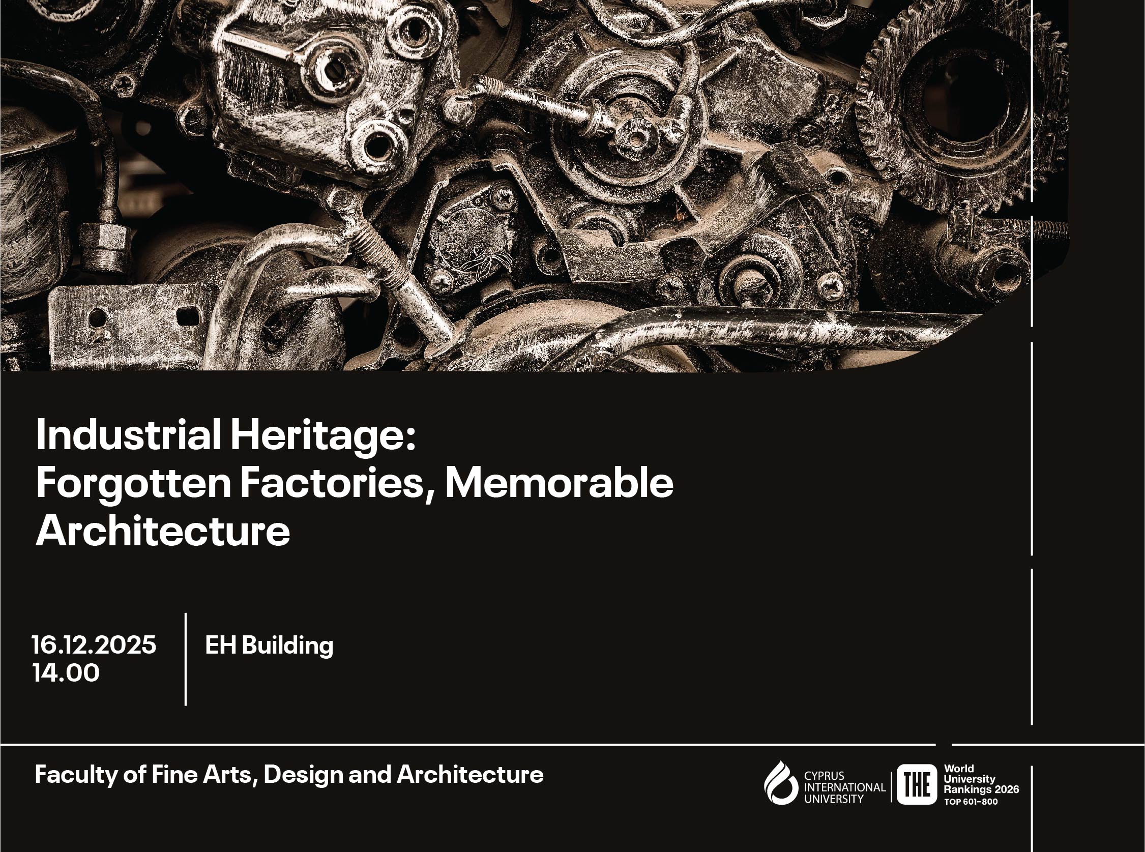 Industrial Heritage: Forgotten Factories, Memorable Architecture | CIU